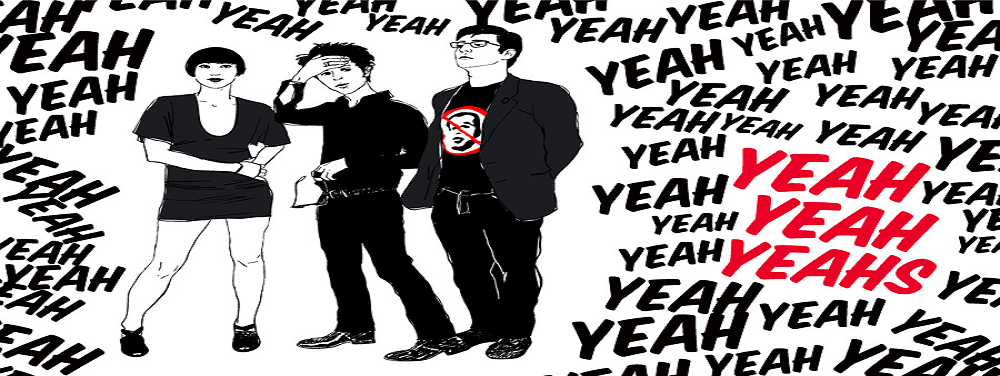 Yeah Yeah Yeahs 24 hours a day.